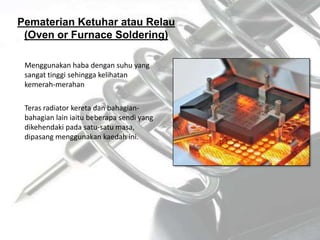 Soldering (Pematerian Lembut) | PPTX