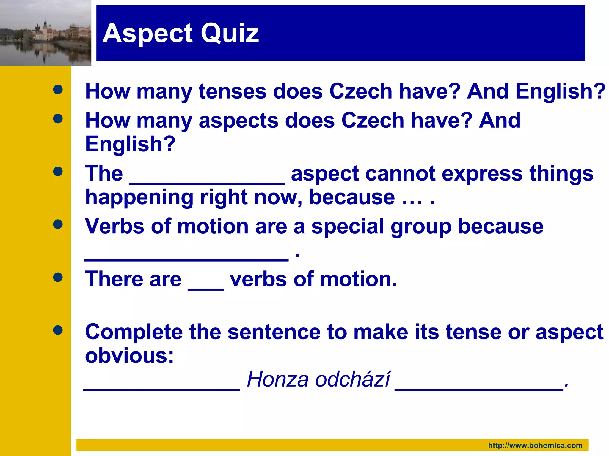 Presenting Aspect As Tense | PPT