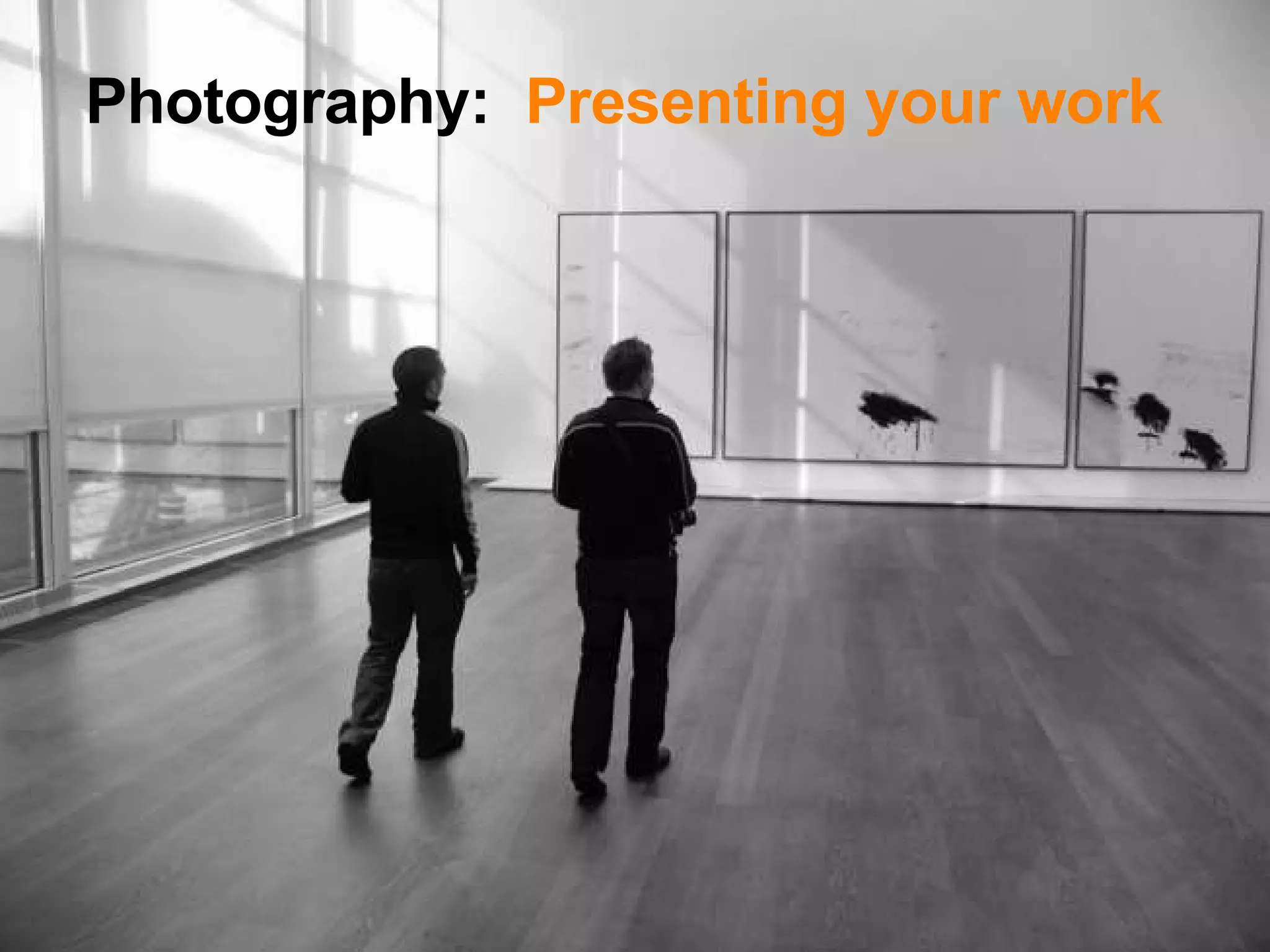 Presenting Your Photographic Work | PPT