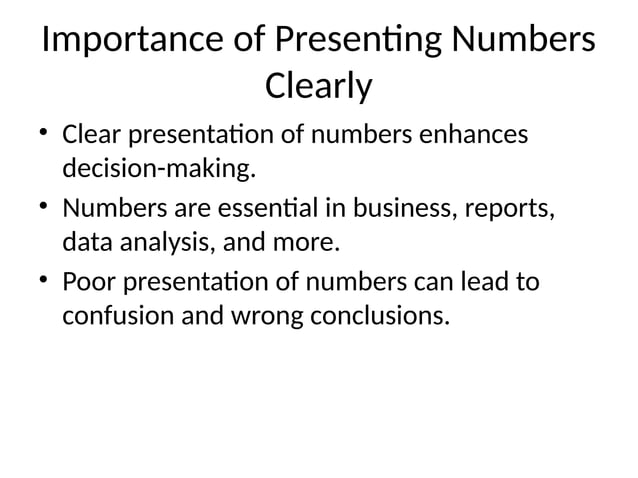 Presenting Numbers Effectively is a very important skill today | PPT