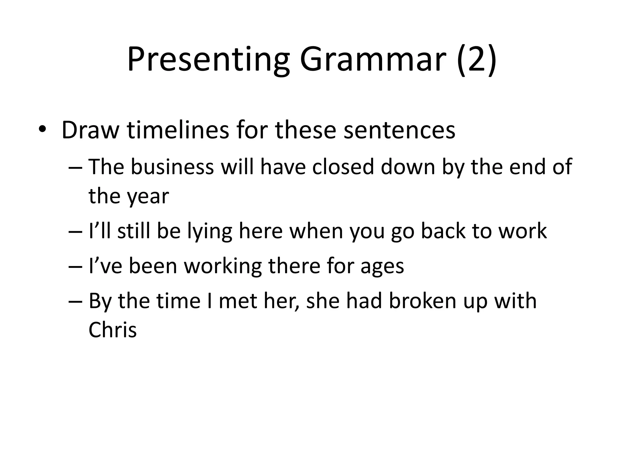 Presenting & Practicing Grammar | PPTX