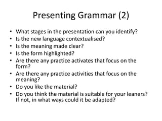 Presenting & Practicing Grammar | PPTX