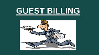 PRESENTING ROOM SERVICE ACCOUNTS TO GUEST.pptx