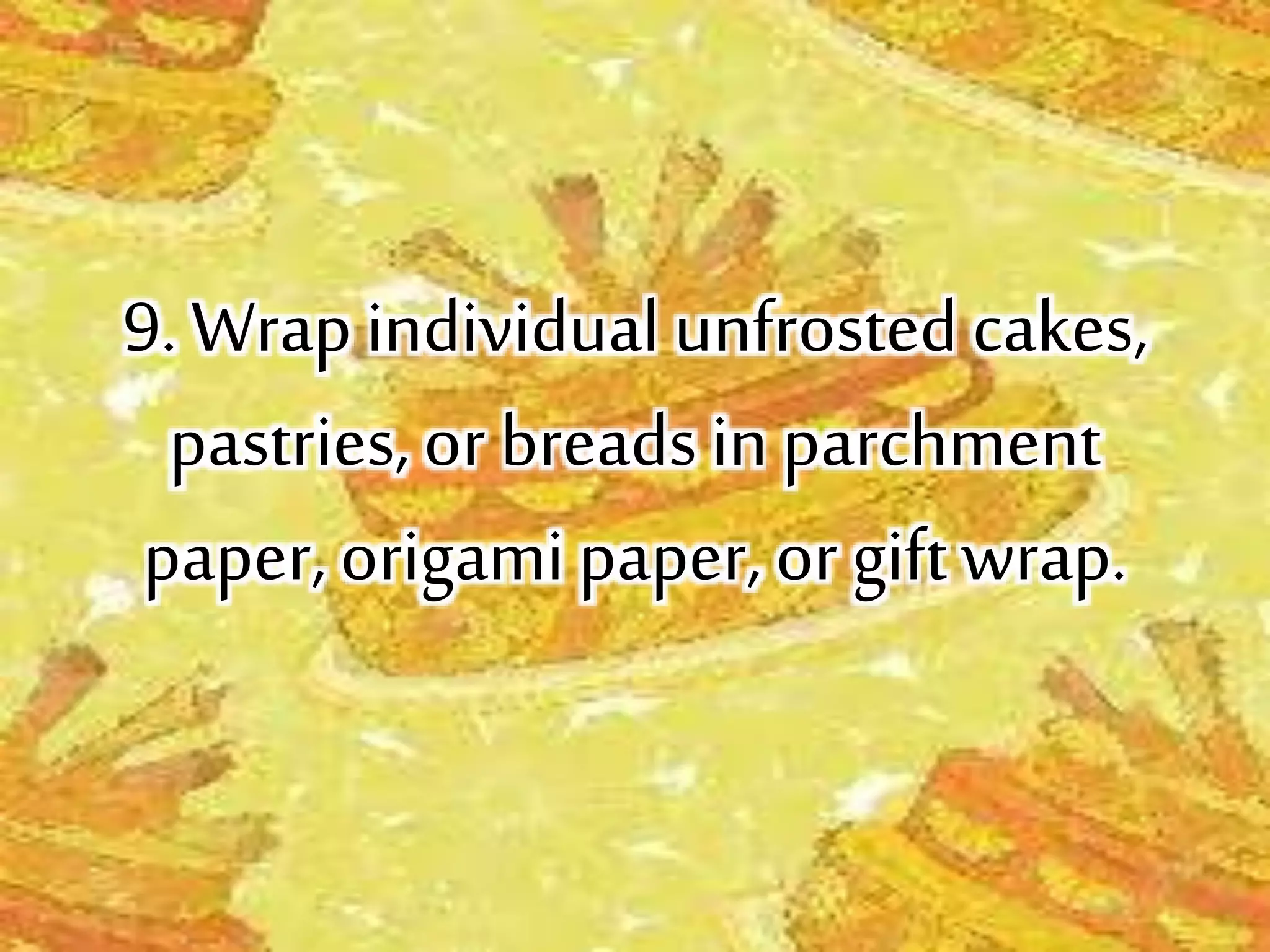 Presenting, Serving, and Storing Baked Products | PPTX