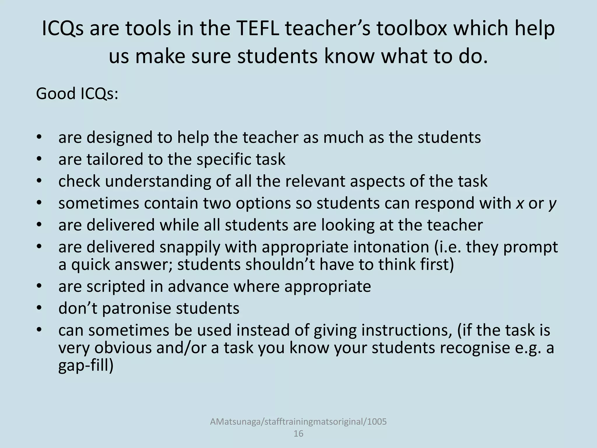 Presenting target language, setting up tasks, differentiating and ...