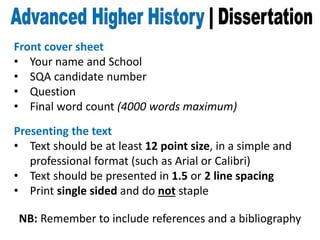 Advanced Higher History dissertation - Presenting the dissertation | PPTX