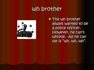 Presenting the h brothers | PPT