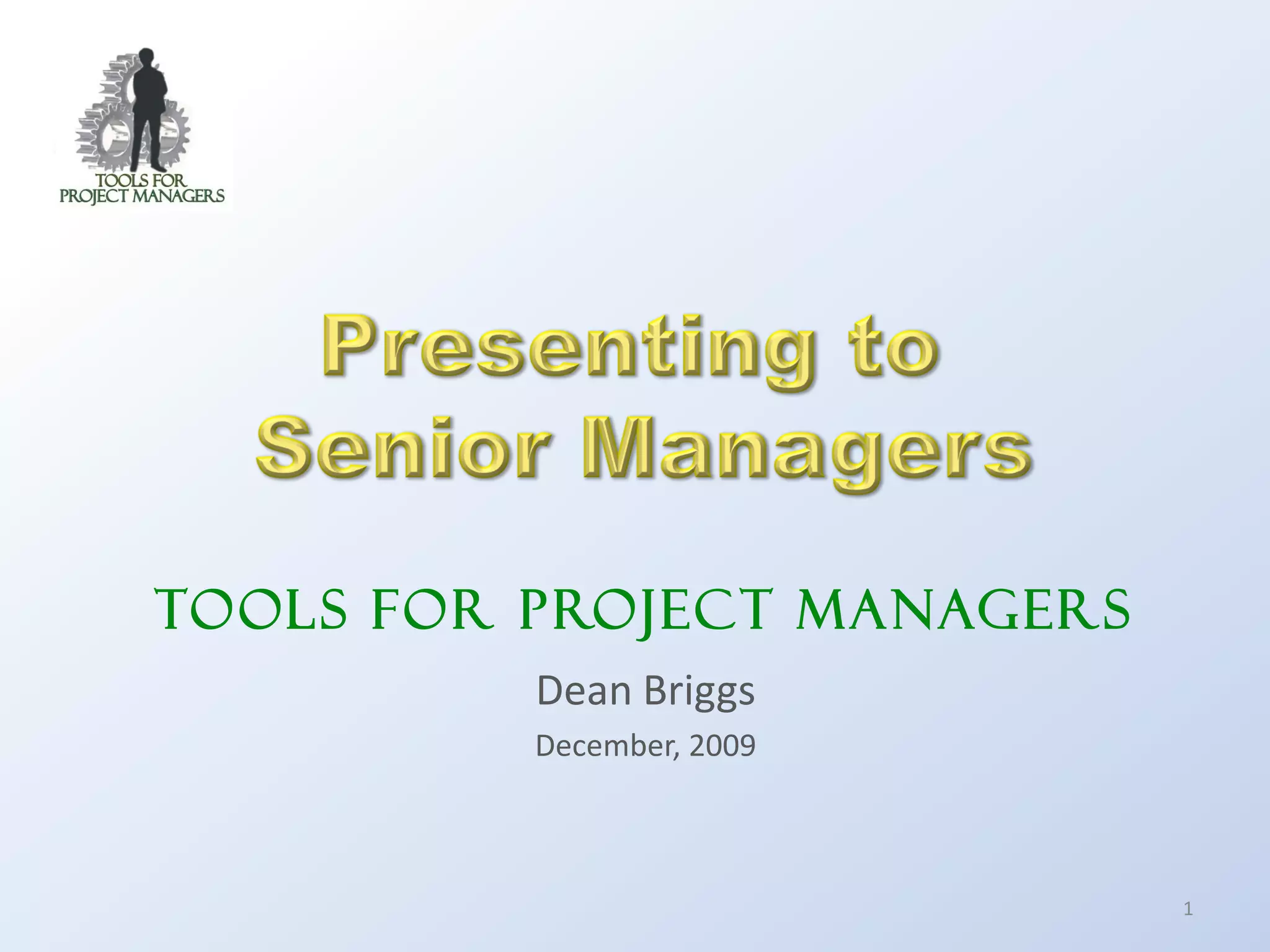 Giving Presentations to Senior Managers | PDF