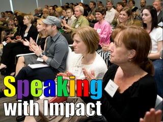 Speaking with Impact | PPT