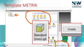 Presentation Pengenalan Asas Aplikasi Autodesk Inventor INVENTOR28062024.pptx