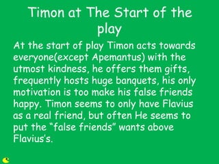 English Assingment:The Life of Timon Of Athens | PPTX