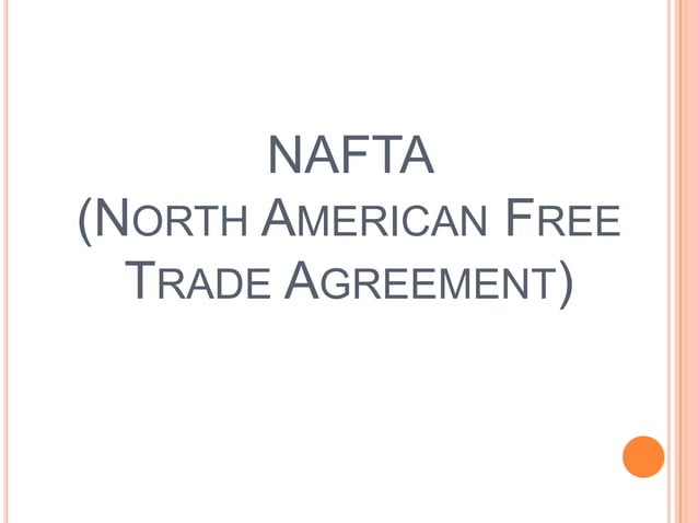Presention on nafta & asean | PPT