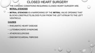 presentation on open and close heart surgery | PPTX