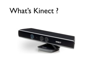 Present kinect | KEY