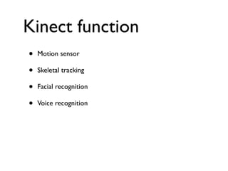 Present kinect | KEY