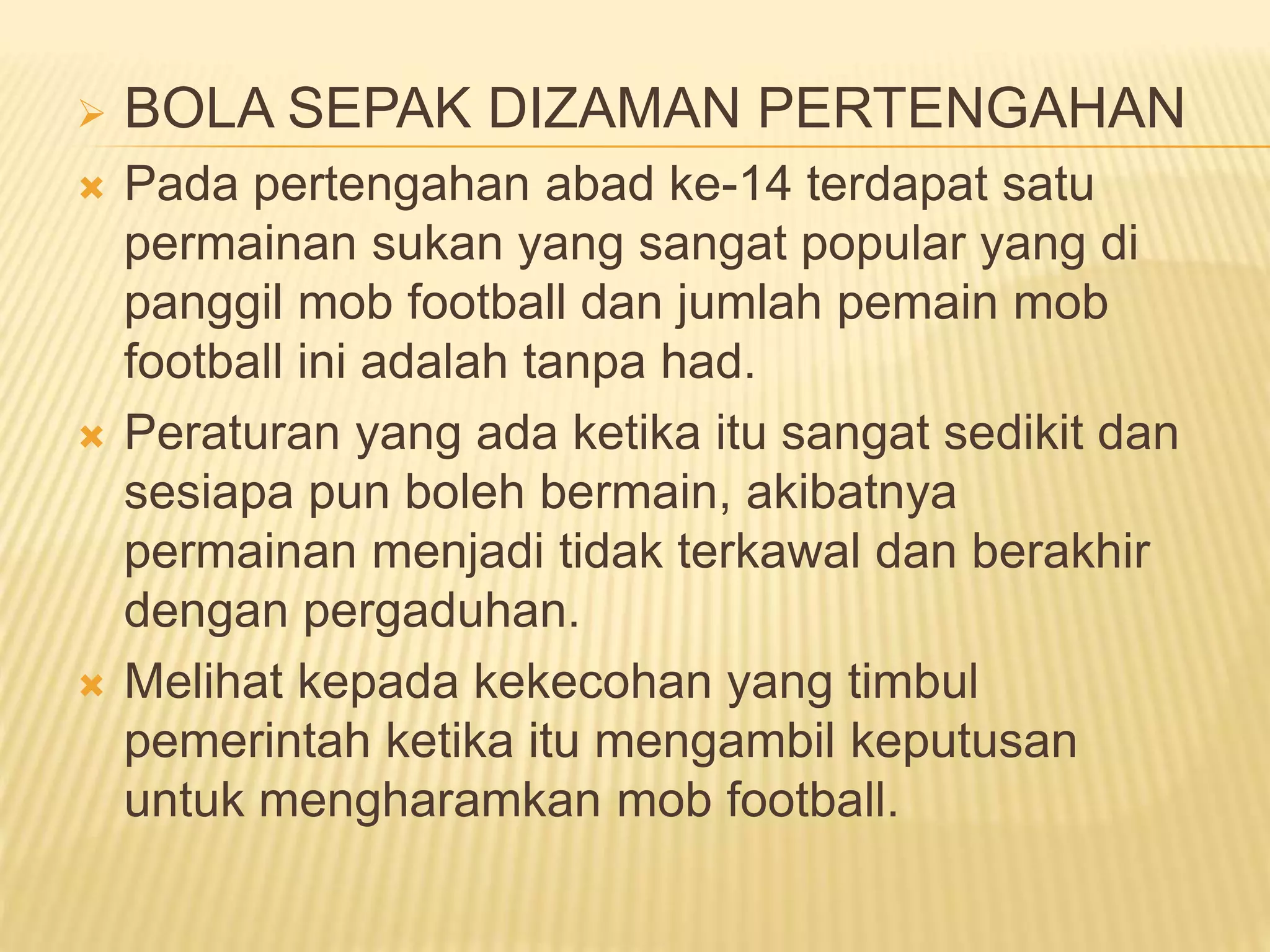 sejarah awal permainan bola sepak | PPTX