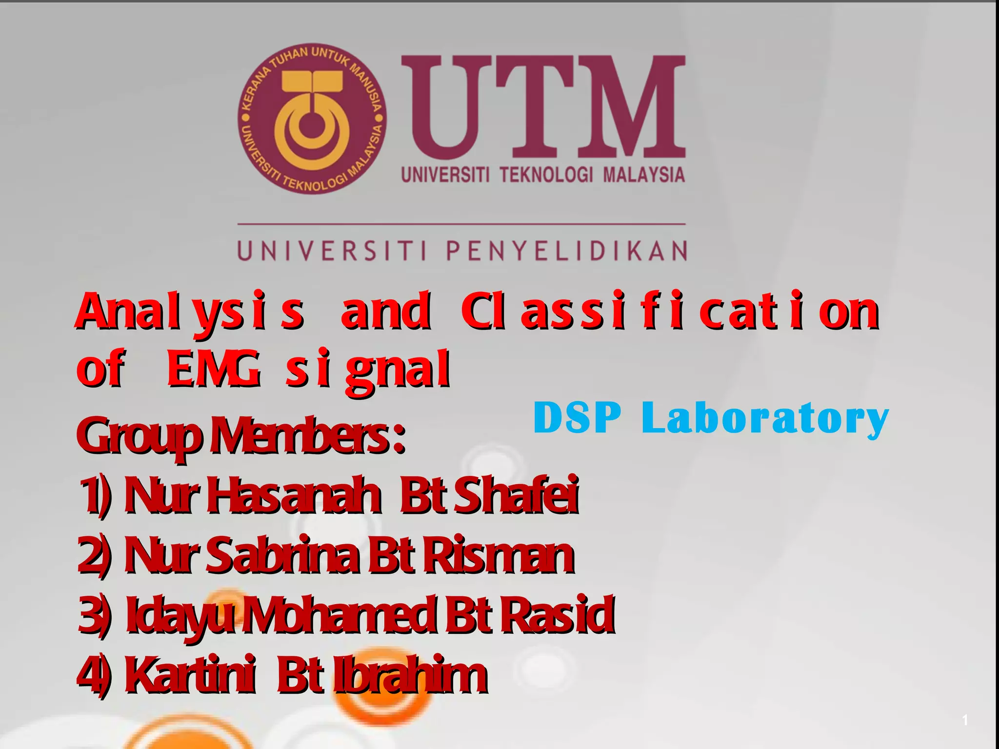 PRESENTATION LAB DSP.Analysis & classification of EMG signal - DSP LAB | PPT