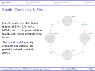 Sensitivity Analysis of Checkpointing Strategies for Multimemetic Algorithms on Unstable Complex ...