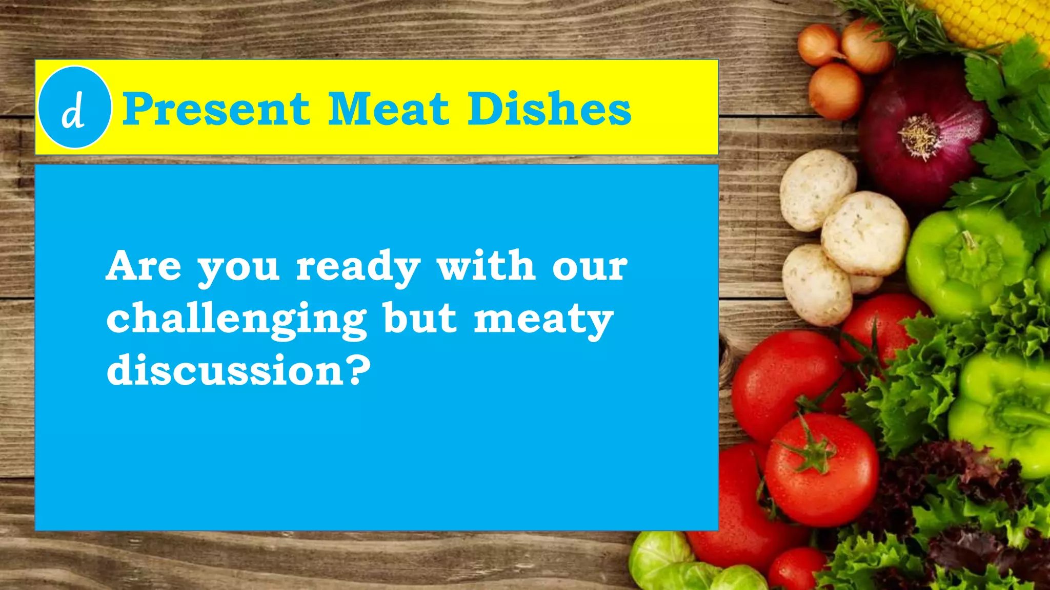 Present Meat Dishes.pptx