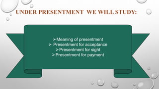 Presentment,negotiation,discharge | PPTX | Law