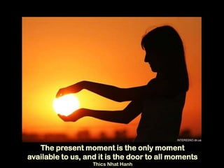 Present moment | PPT