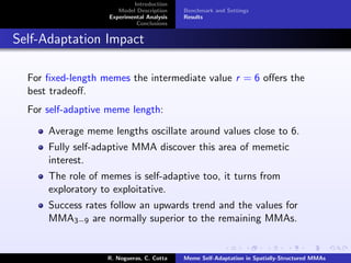 On Meme Self-Adaptation in Spatially-Structured Multimemetic Algorithms ...