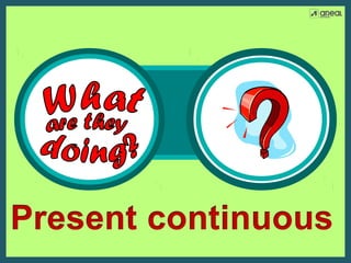 Present Continuous - Presentation | PPT