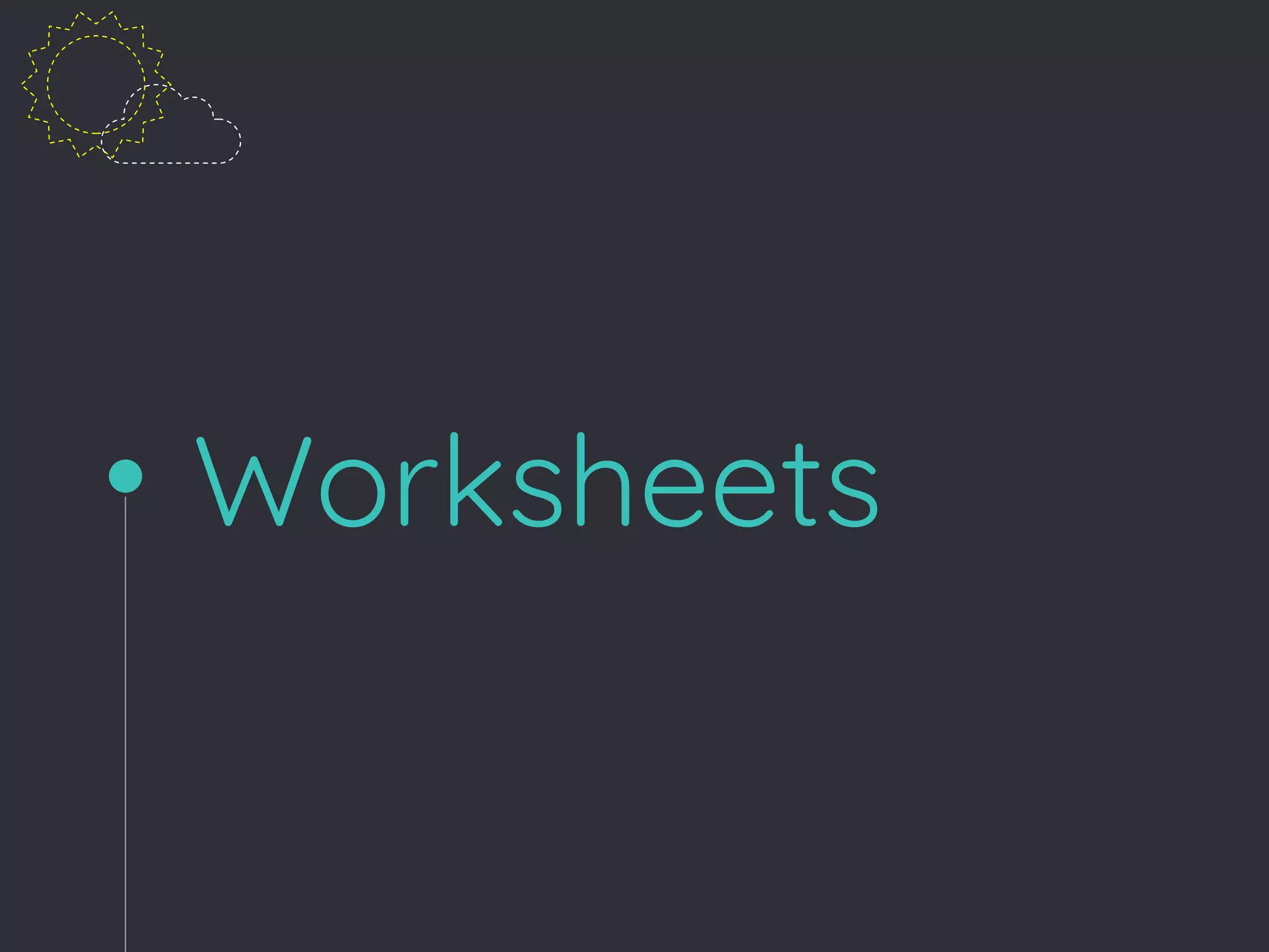 Worksheets | PPTX