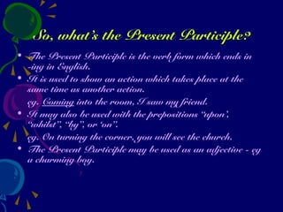 Present participle ppt | PPT