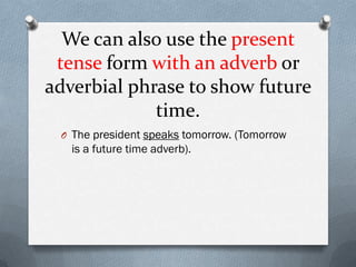 Present, past and future tenses | PPTX