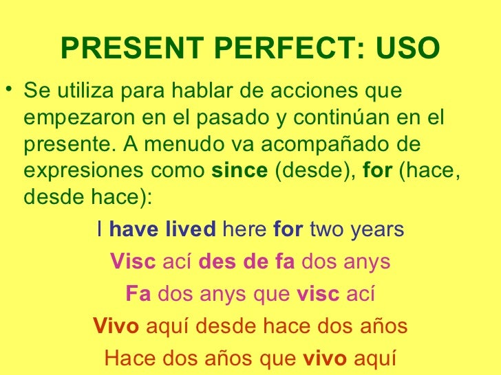 Present Perfect Simple Cuando Se Usa Present Perfect Simple Cuando Se Usa
