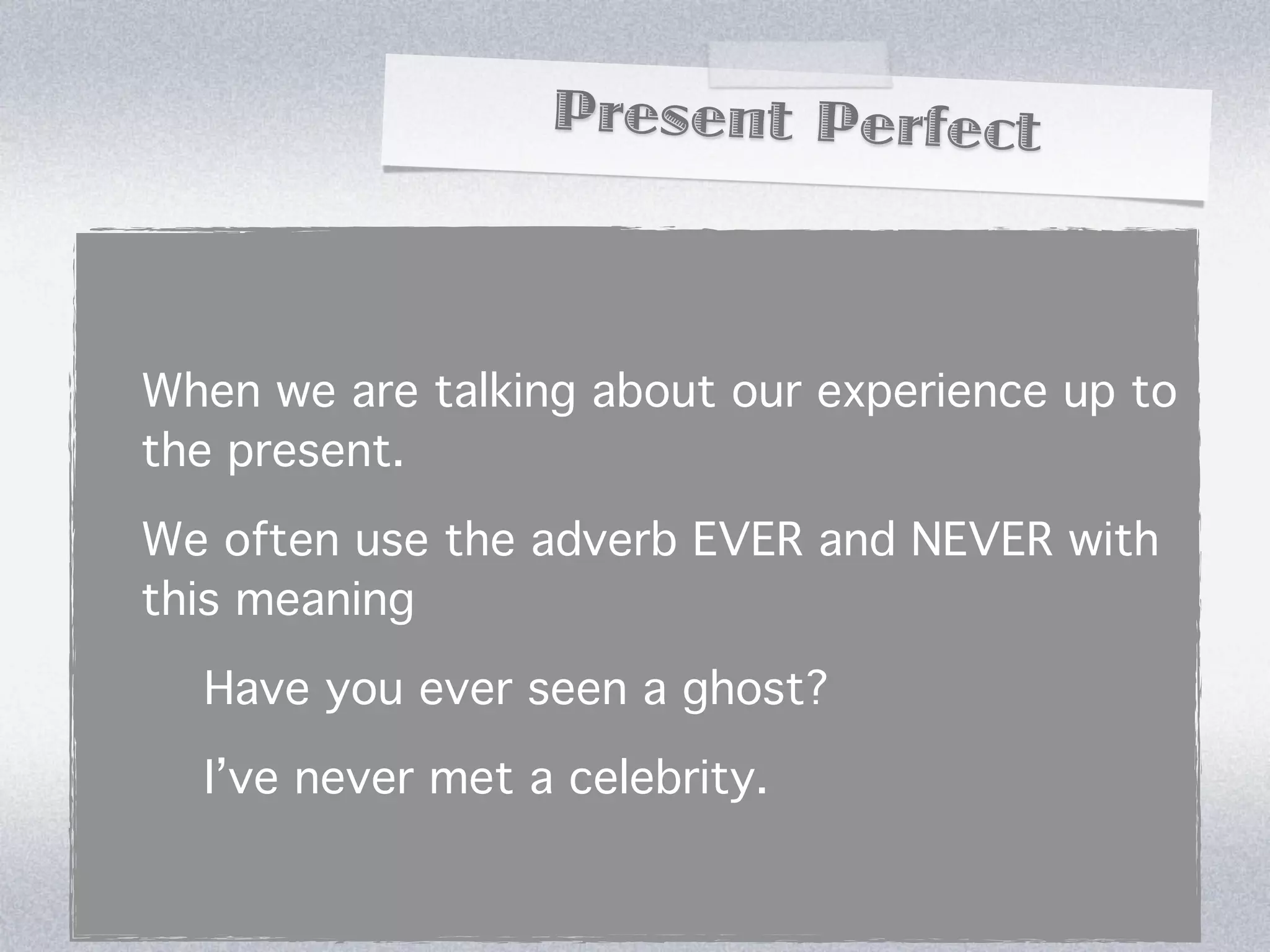 Present perfect | KEY