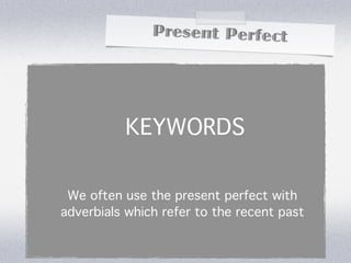 Present perfect | KEY