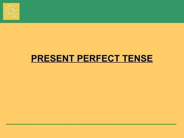 Present perfect | PPT