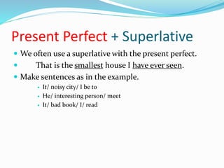 Present perfect | PPT