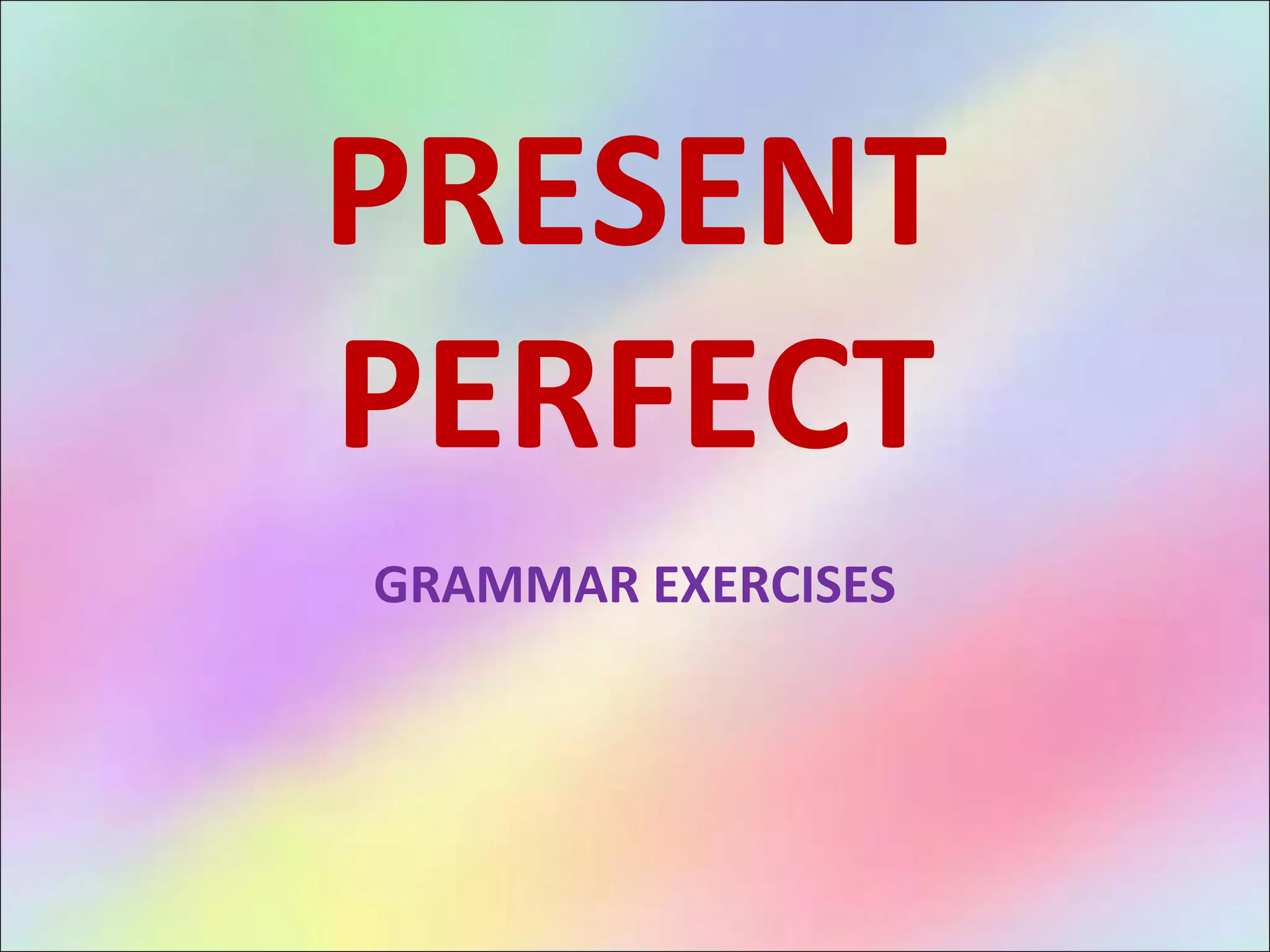 Present perfect | PPT