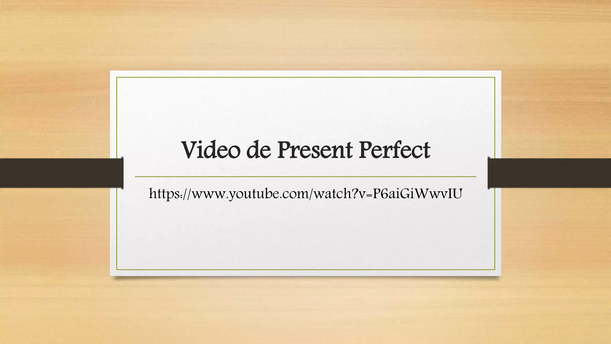 Present perfect | PPTX