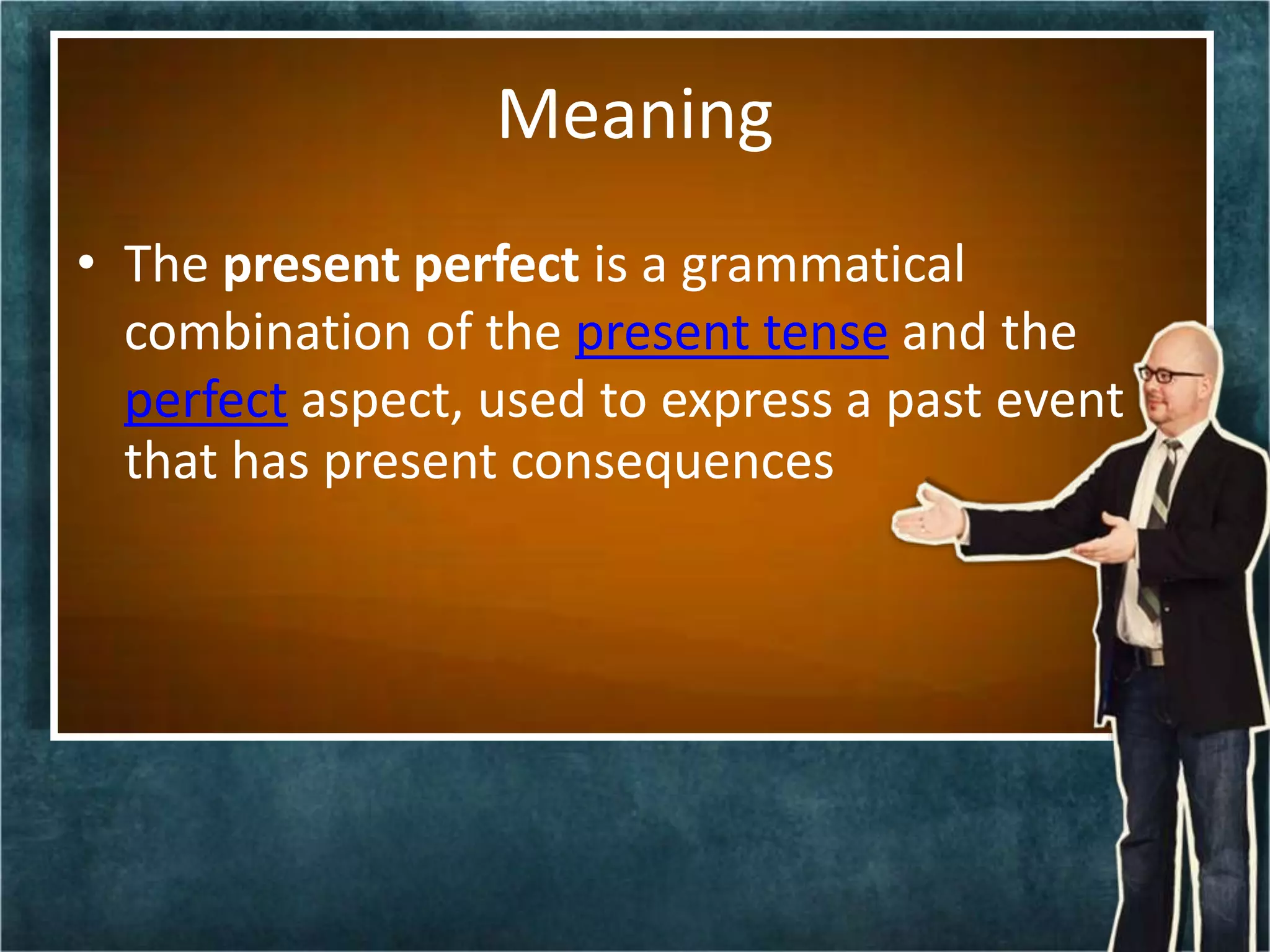 Present perfect | PPT