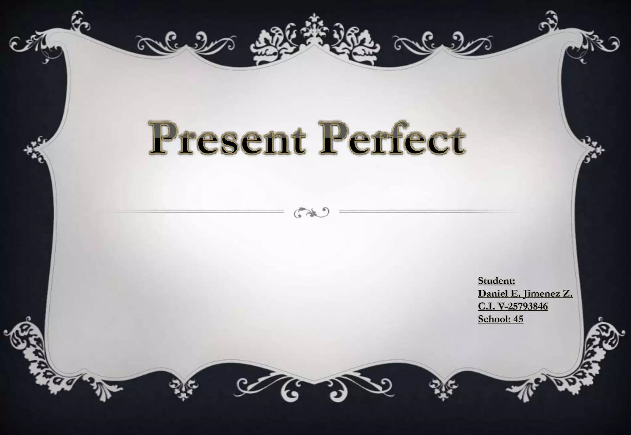 Present perfect | PPTX