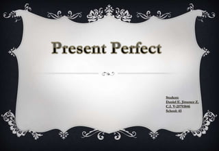 Present perfect | PPTX