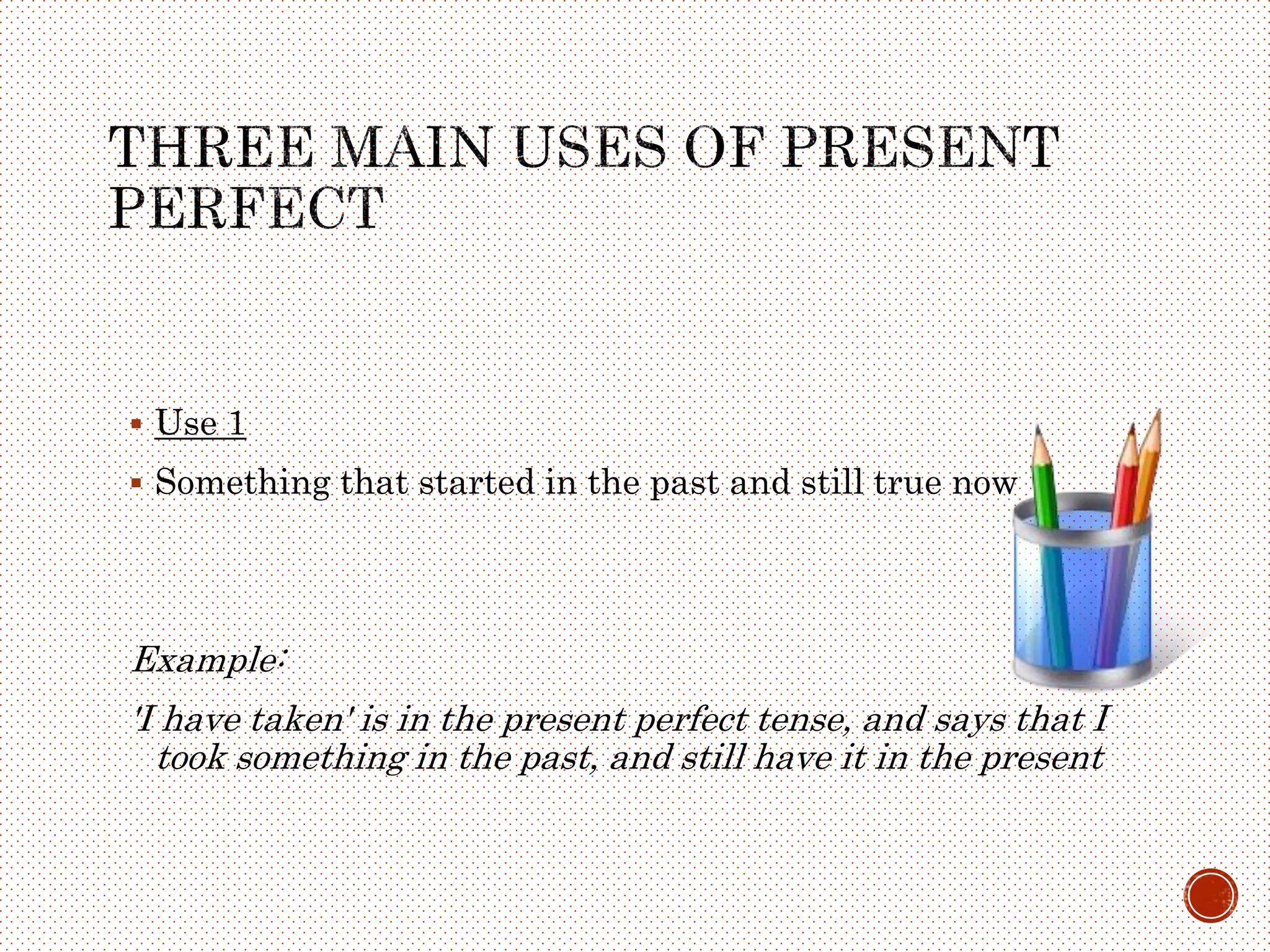Present perfect | PPTX