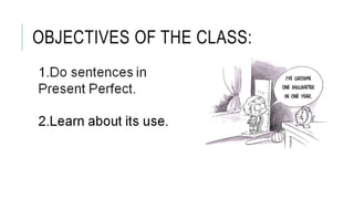 Present perfect | PPTX