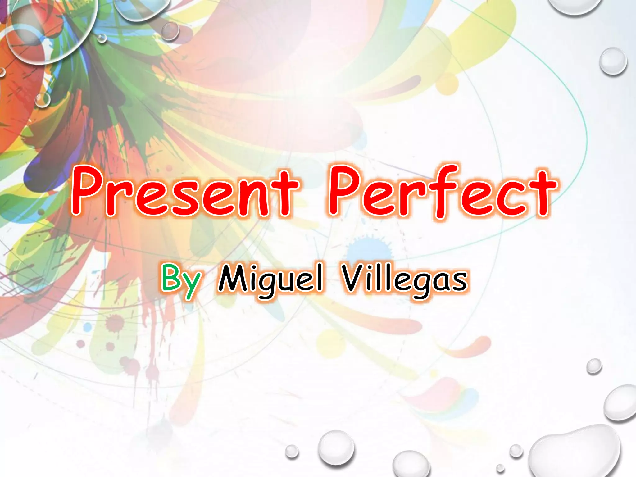 Present Perfect | PPT