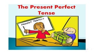 Present perfect | PPTX