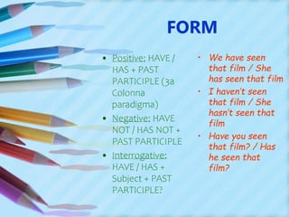 present perfect simple and continuous for Italian students | PPTX