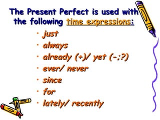 Present Perfect: explanation and example sentences | PPT