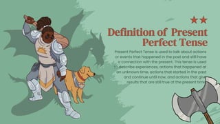 Present Perfect : Present Perfect : Present Perfect : Present Perfect | PDF