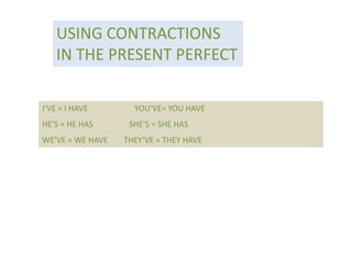 Present perfect module 1.pps