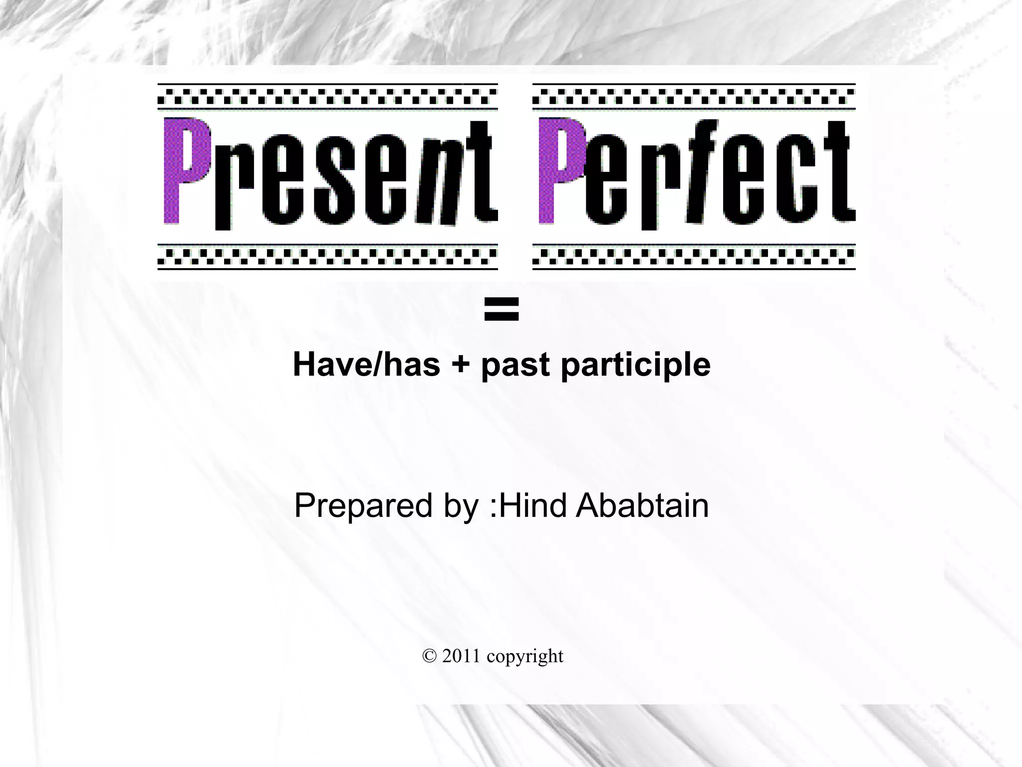 Present perfect | PPT