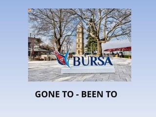 Present Perfect Adverbs And Gone-Been To.pptx